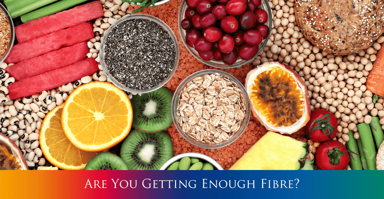 Are You Getting Enough Fibre? – Holistic Way