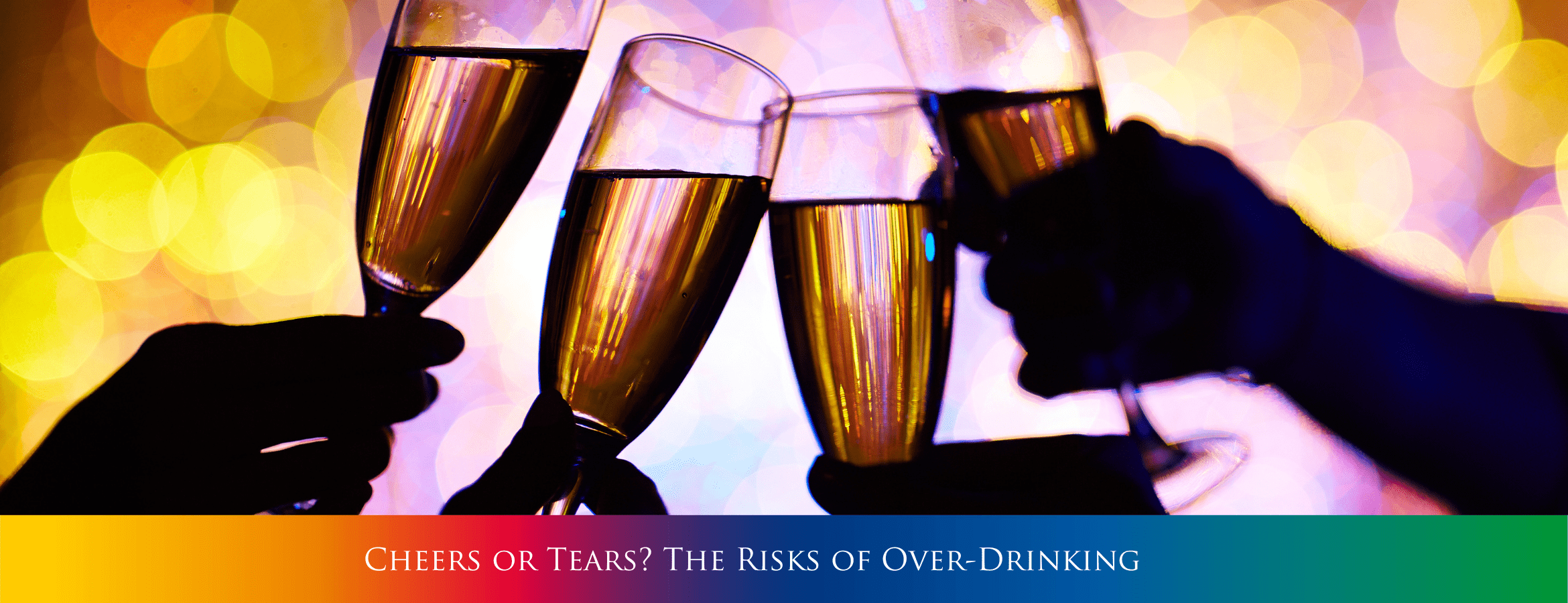 Cheers or Tears? The Risks of Over-Drinking – Holistic Way
