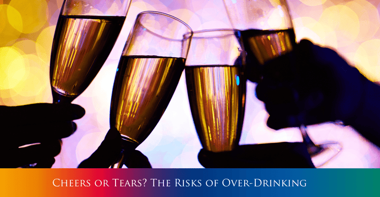 Cheers or Tears? The Risks of Over-Drinking – Holistic Way