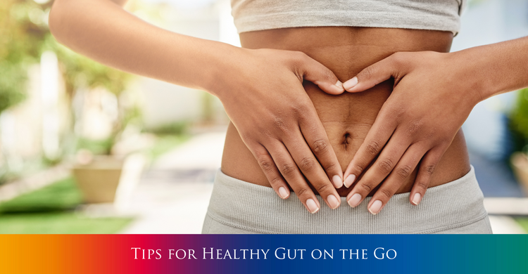 Tips for Healthy Gut on the Go – Holistic Way