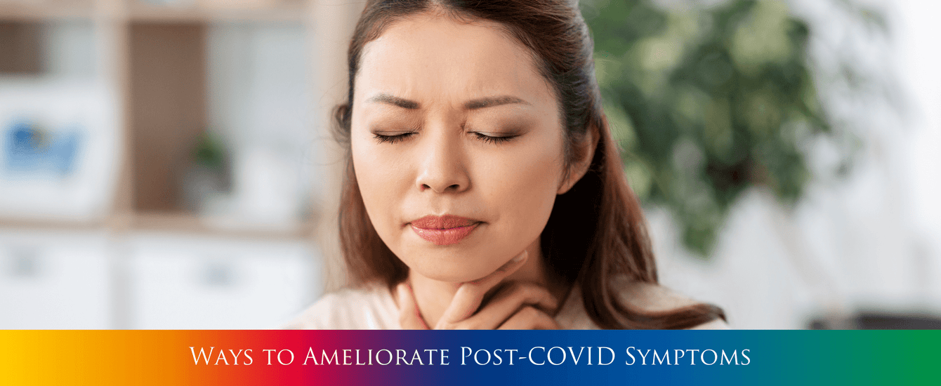 Ways to Ameliorate Post-COVID Symptoms – Holistic Way